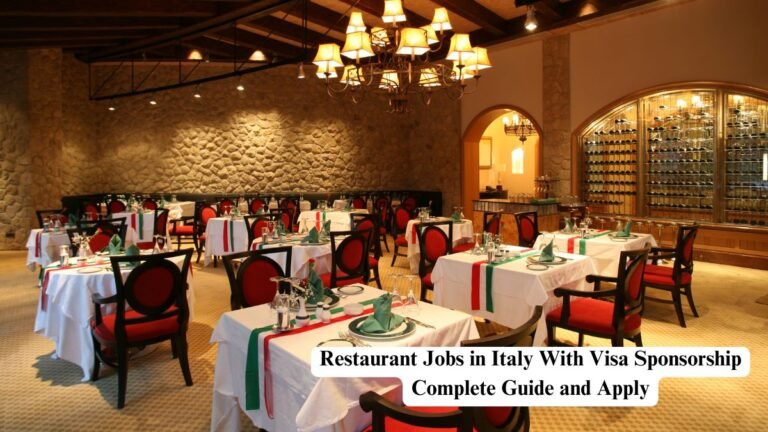 Restaurant Jobs in Italy With Visa Sponsorship | Complete Guide and Apply