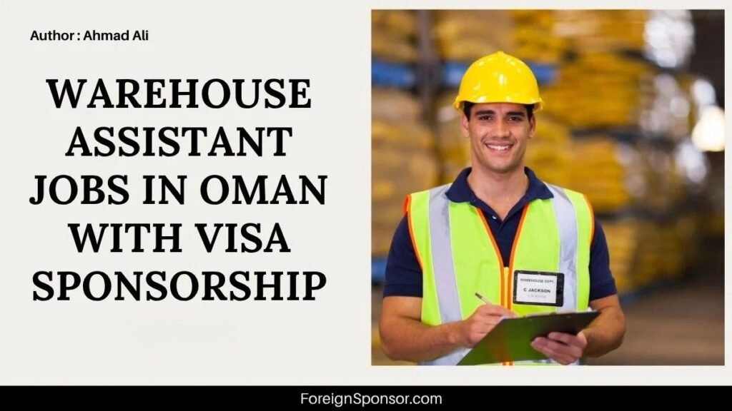 Warehouse Assistant Jobs in Oman with Visa Sponsorship 2026