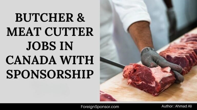 Canada Hiring Now: Butcher & Meat Cutter Jobs with Visa Sponsorship 2026