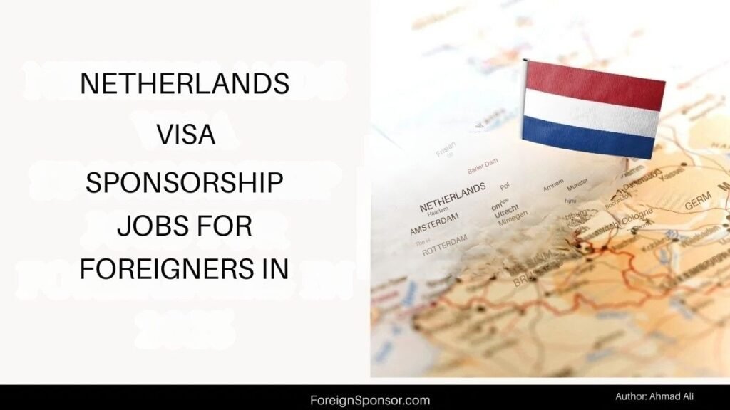 Netherlands Visa Sponsorship Jobs for Foreigners in 2026