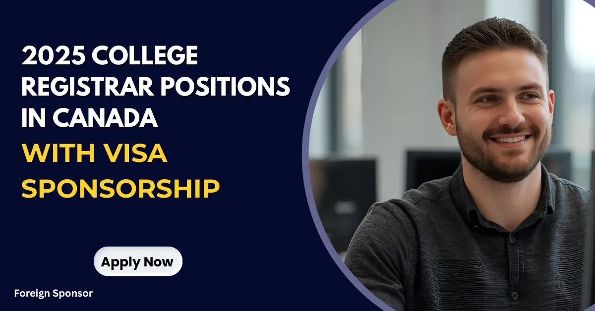 2025 College Registrar Positions in Canada with Visa Sponsorship